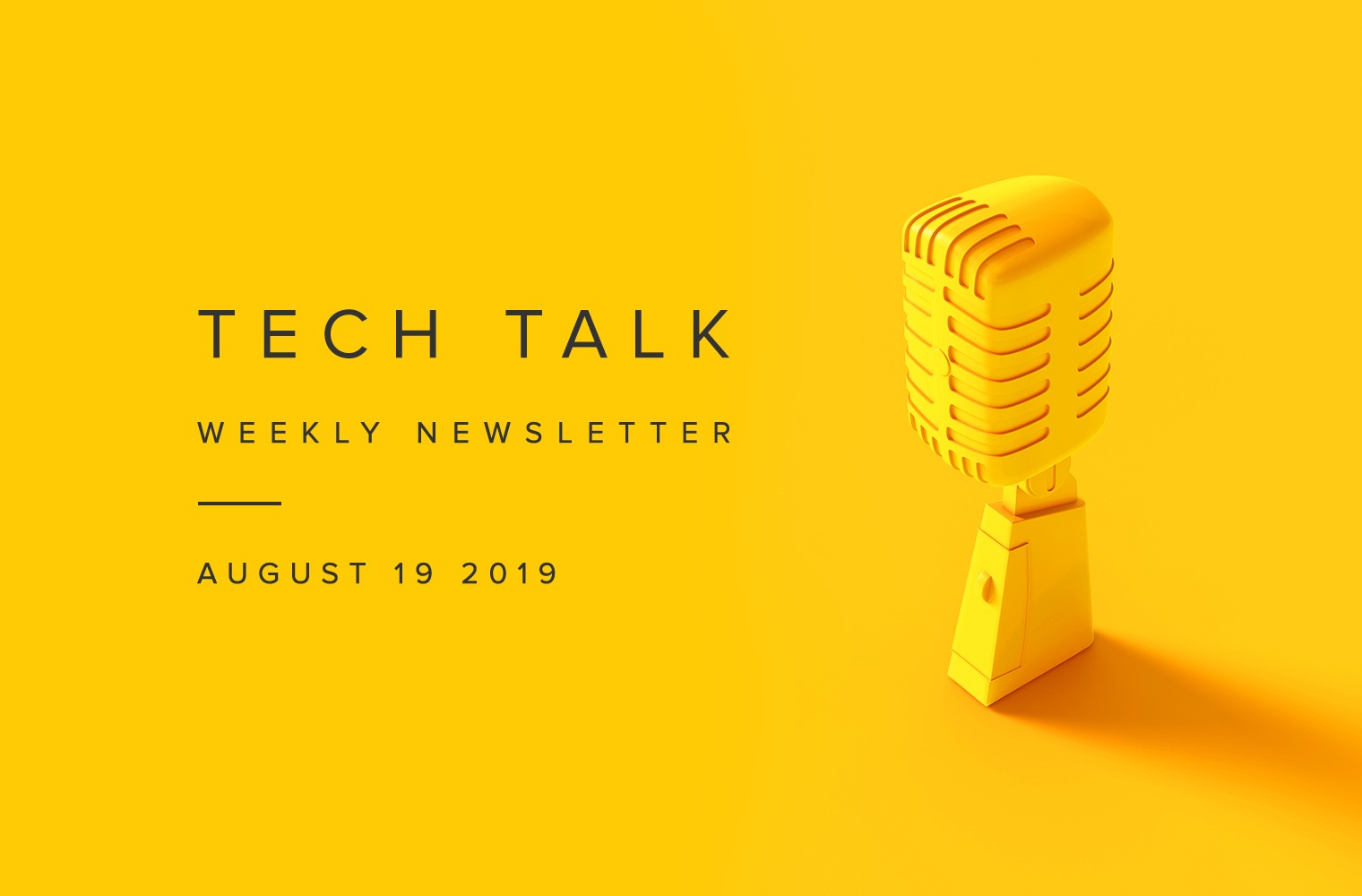 EMPIST Tech Talk Weekly Newsletter: Monday, August 19, 2019 - EMPIST®