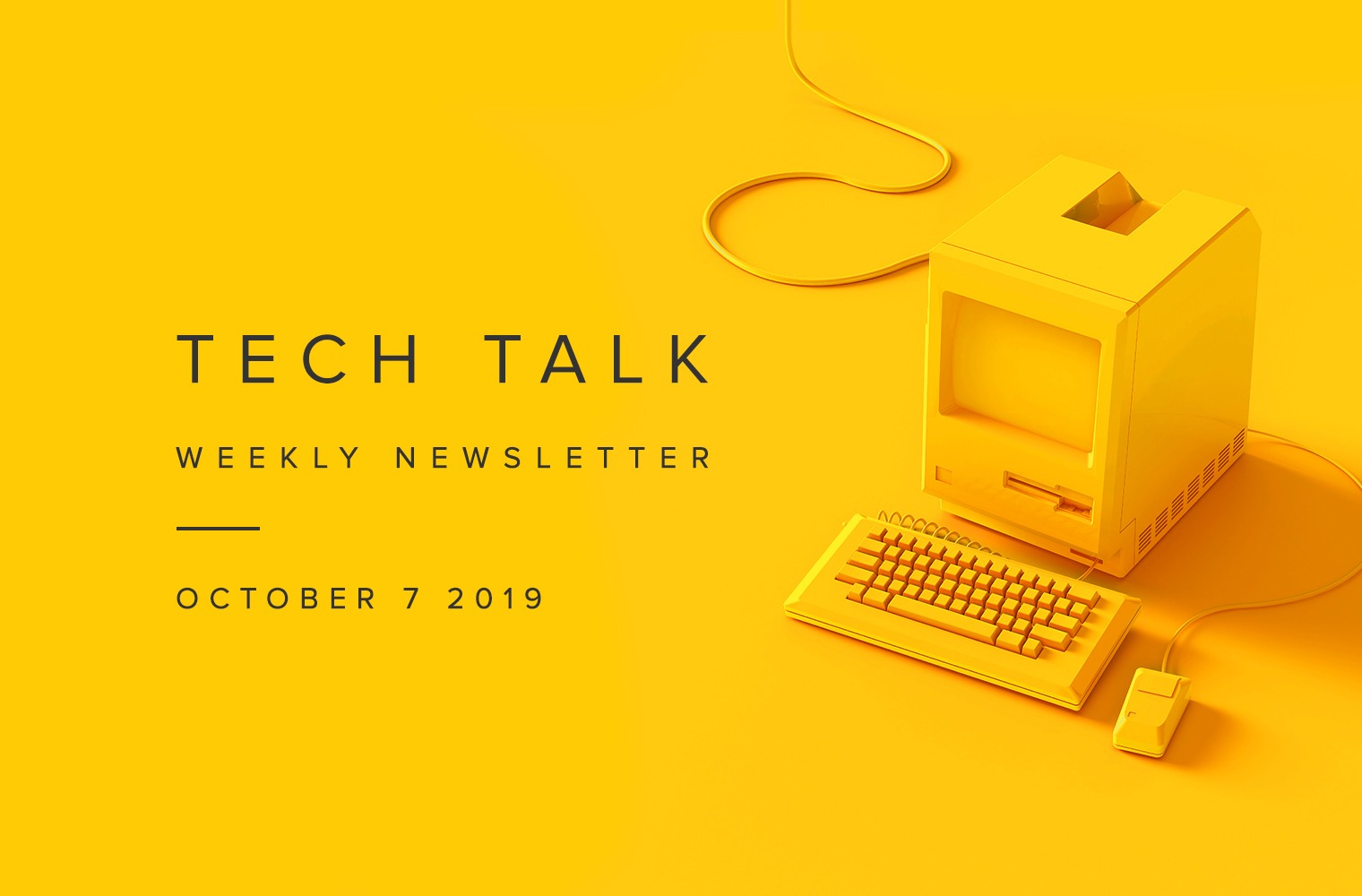 EMPIST Tech Talk Weekly Newsletter: Monday, October 7, 2019 - EMPIST®