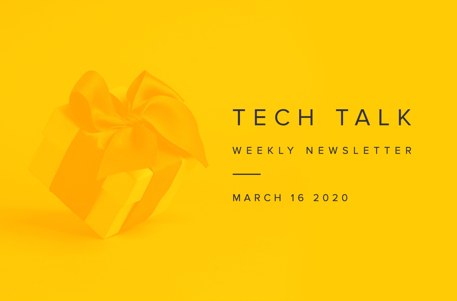 EMPIST Tech Talk Weekly Newsletter: Monday, March 16, 2020 - EMPIST®