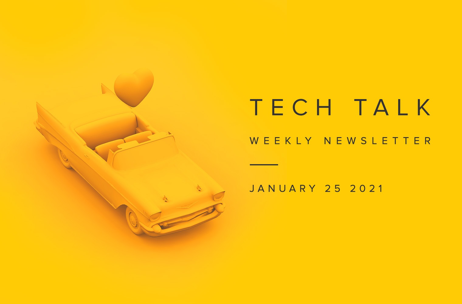Tech Talk Weekly Newsletter: Monday, January 25, 2021 - EMPIST®
